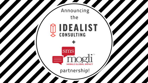 Announcing the Mogli SMS + Idealist Consulting partnership Announcing the Mogli SMS + Idealist Consulting partnership
